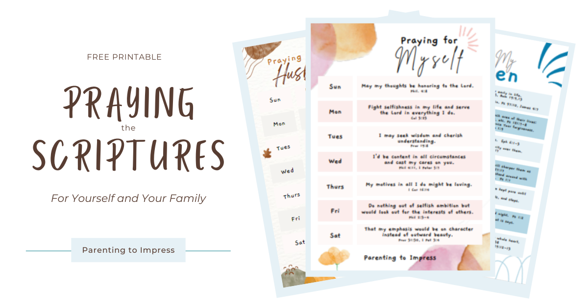 How to Pray Scripture {Free Printables} - Parenting to Impress